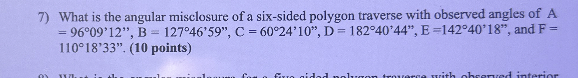 Solved What is the angular misclosure of a six-sided polygon | Chegg.com