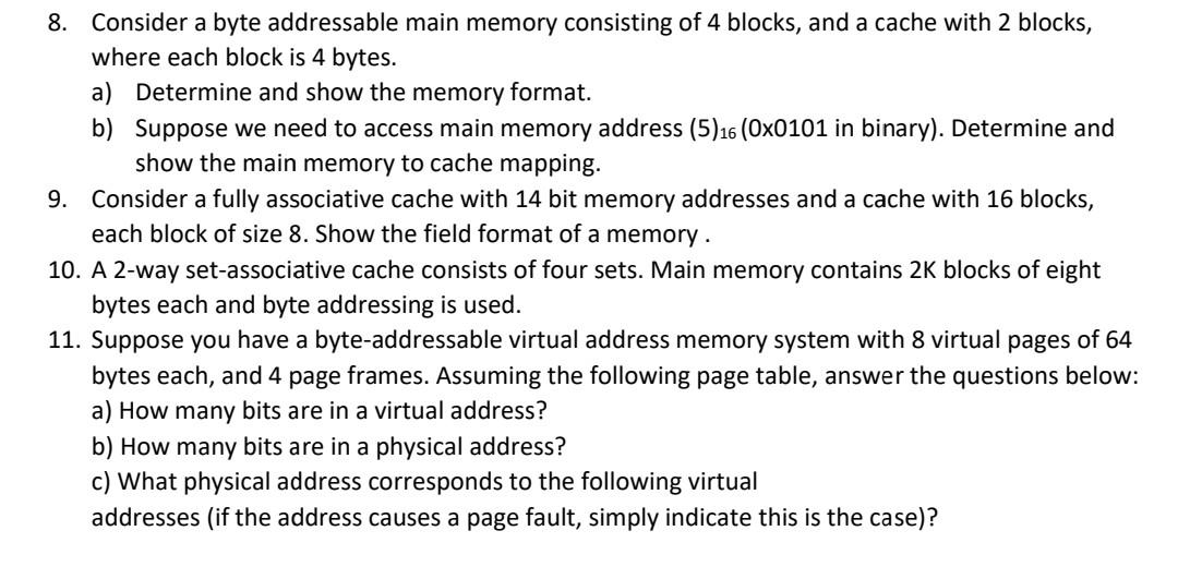 Solved 8. Consider a byte addressable main memory consisting | Chegg.com