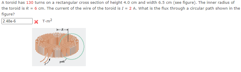 Solved A toroid has 130 ﻿turns on a rectangular cross | Chegg.com
