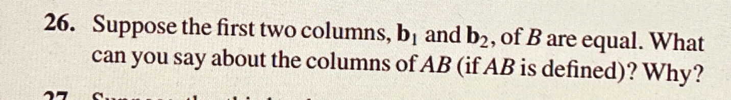 Solved Suppose the first two columns, b1 ﻿and b2, ﻿of B ﻿are | Chegg.com
