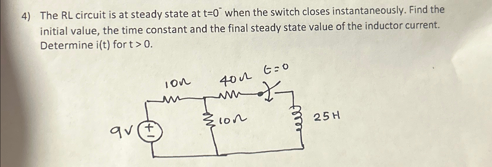 Solved The RL circuit is at steady state at t=0-when the | Chegg.com