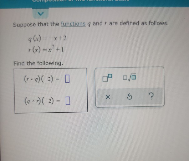 Solved Suppose that the functions q and r are defined as | Chegg.com