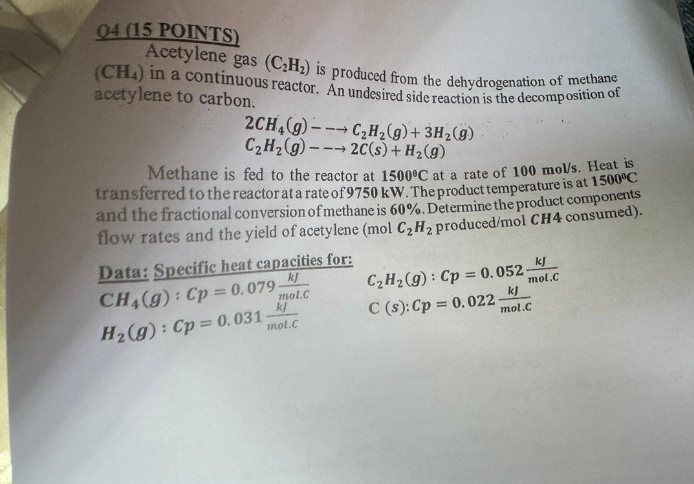 Solved O4 (15 ﻿POINTS)Acetylene gas (C2H2) ﻿is produced from | Chegg.com