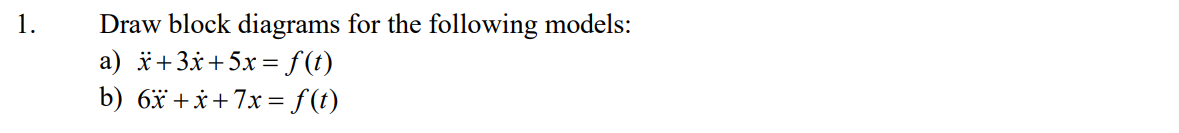 Solved Draw block diagrams for the following | Chegg.com