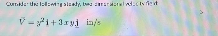 Solved Consider the following steady, two-dimensional | Chegg.com