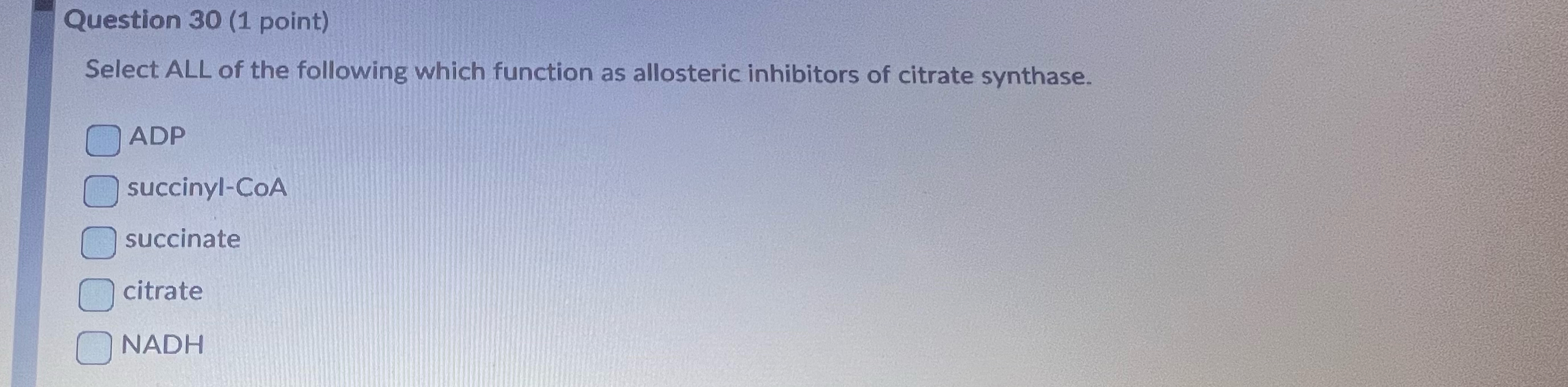 Solved Question 30 (1 ﻿point)Select ALL of the following | Chegg.com