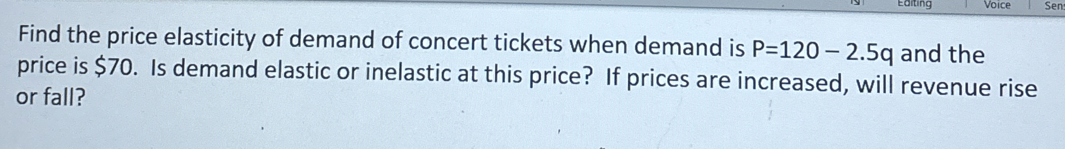 Solved Find the price elasticity of demand of concert | Chegg.com