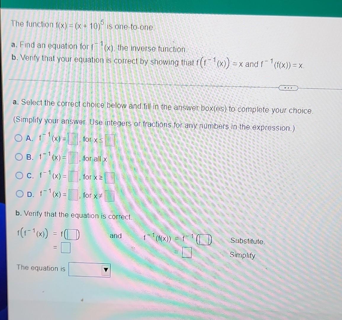 Solved The function f(x) = 7x+4 is one-to-one a. Find an | Chegg.com