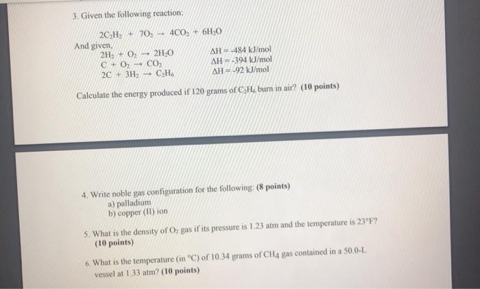 Solved 3. Given the following reaction 2CH2 + 70, 4CO2 + 6H | Chegg.com