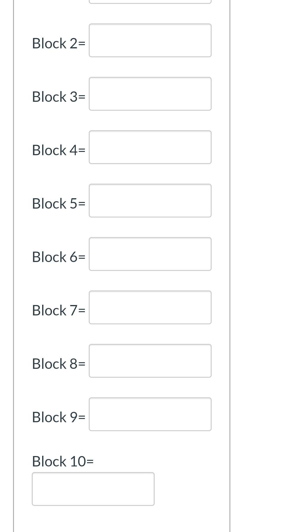 Solved Block 2= Block 3= Block 4= Block 5= Block 6= Block | Chegg.com