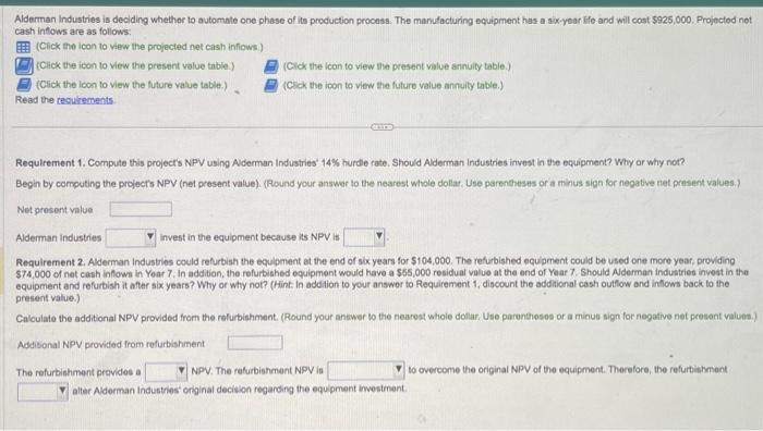 Solved Adderman Industries is deciding whether to automate | Chegg.com