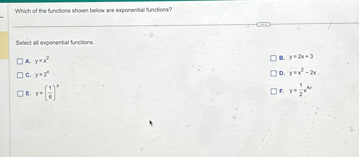 Solved Which of the functions shown below are exponential | Chegg.com