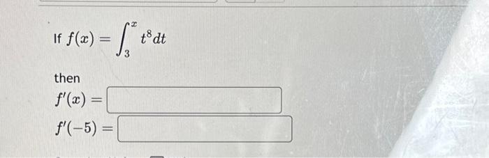 If f(x) = f* - then f'(x) = f'(-5) = 7P 87 | Chegg.com
