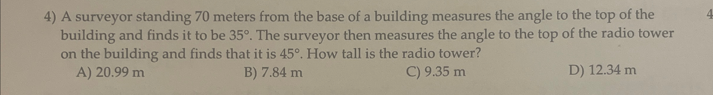 Solved A surveyor standing 70 ﻿meters from the base of a | Chegg.com