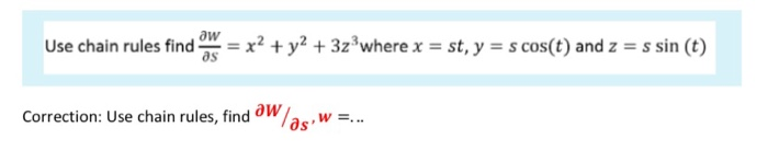 Solved aw Use chain rules find as x2 + y2 + 3zⓇ where x = | Chegg.com