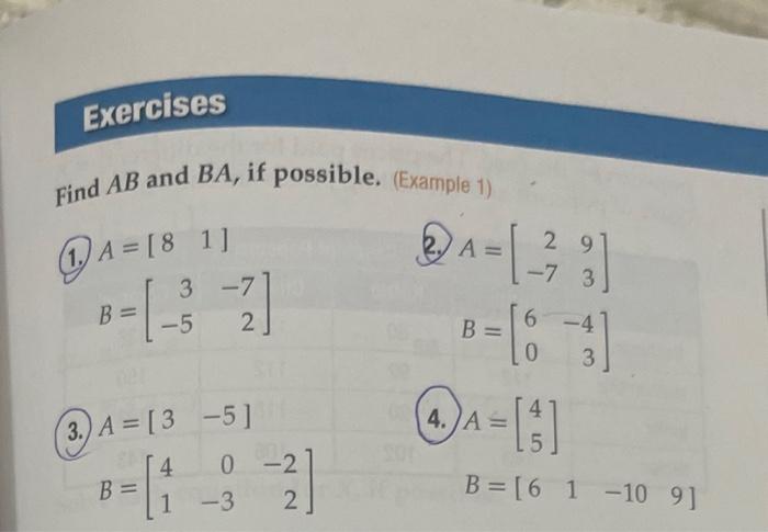Solved Find AB and BA, if possible. (Example 1) (1.) A=[81] | Chegg.com
