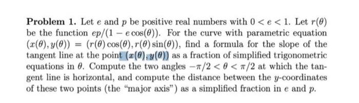 Solved Problem 1. Let e and p be positive real numbers with | Chegg.com