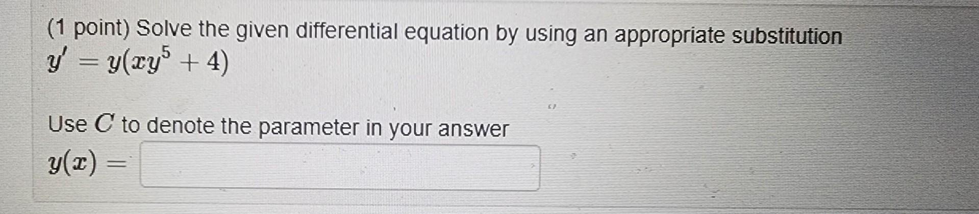 Solved (1 point) Solve the given differential equation by | Chegg.com