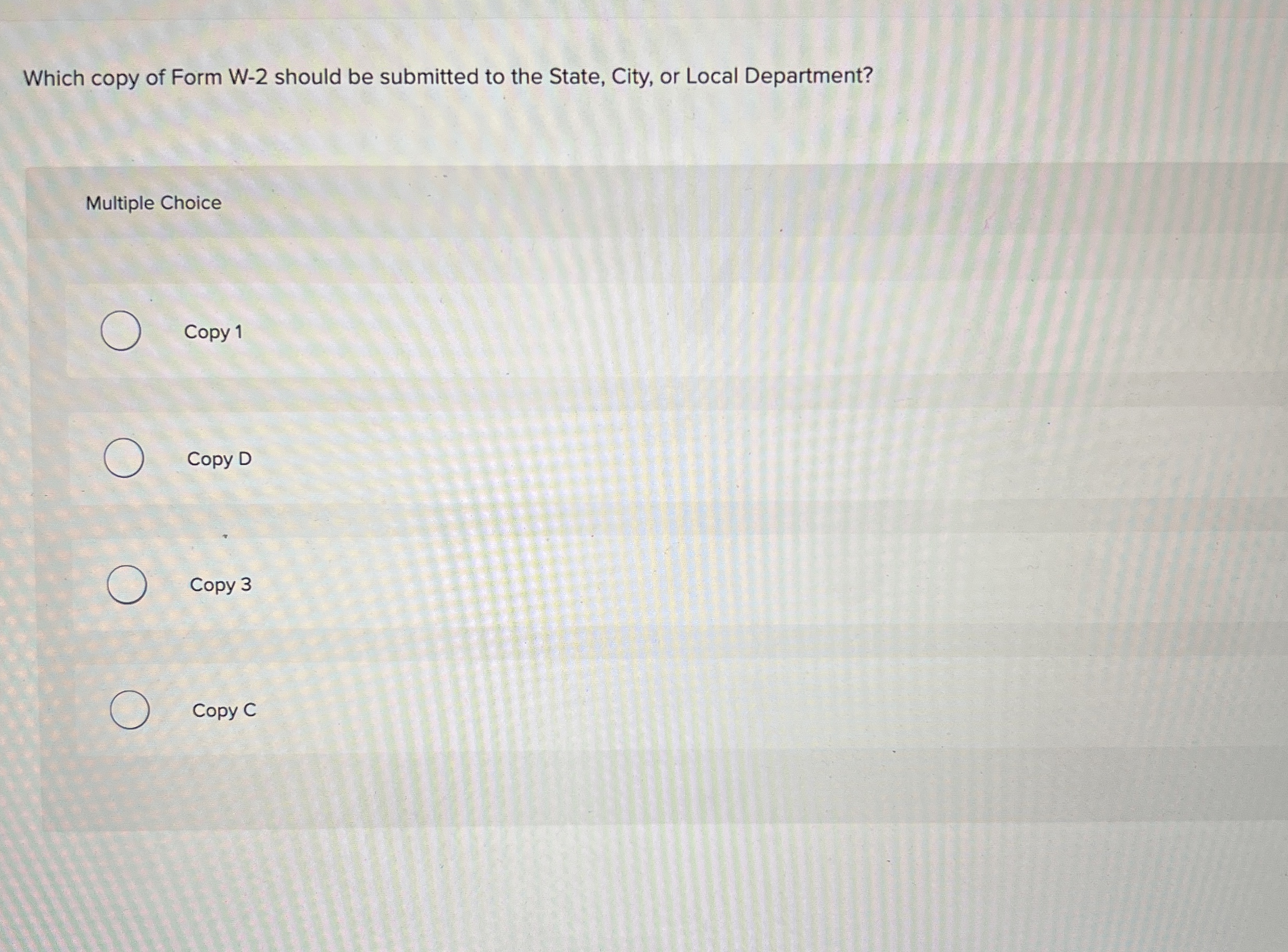 Solved Which copy of Form W-2 ﻿should be submitted to the | Chegg.com