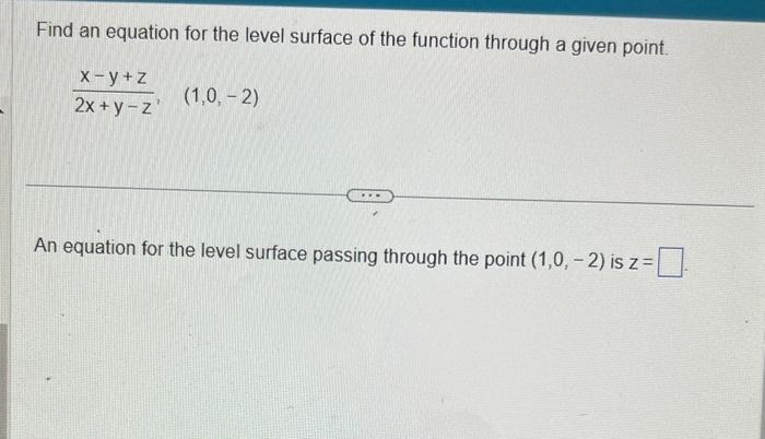 Solved Find an equation for the level surface of the | Chegg.com