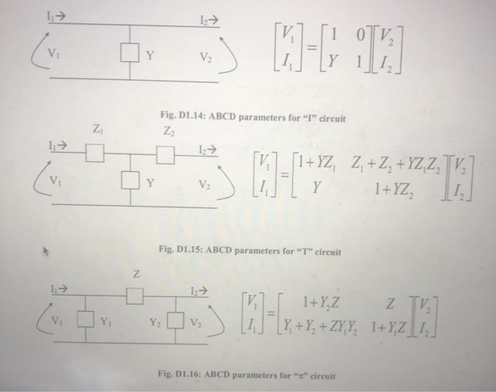 Solved C V2 Y 1 1 N > Fig. D1.14: ABCD parameters for "1" | Chegg.com
