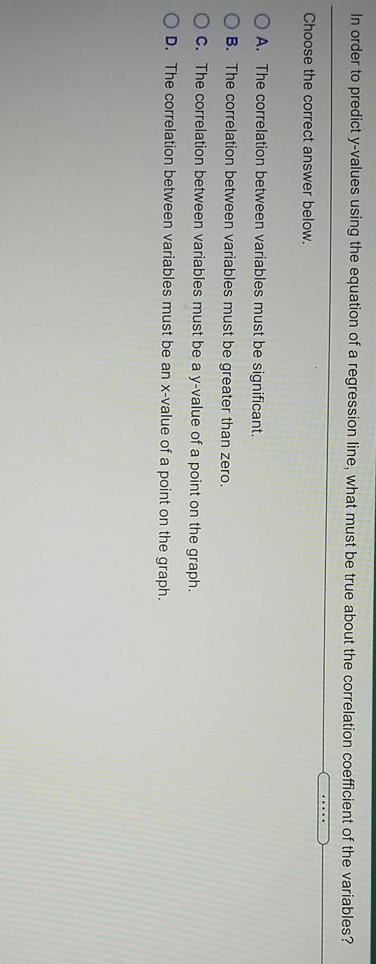 Solved In order to predict y-values using the equation of a | Chegg.com