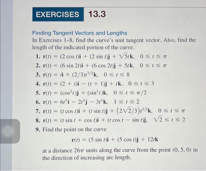 Solved Finding Tangent Vectors and Lengths In Exercises 1-8, | Chegg.com
