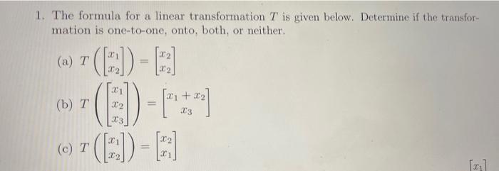 Solved 1. The formula for a linear transformation T is given | Chegg.com