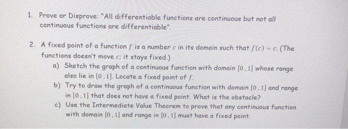 Solved 1. Prove or Disprove: "All differentiable functions | Chegg.com