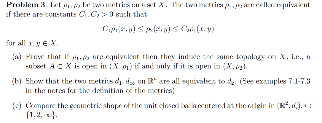Solved Let ρ1,ρ2 ﻿be two metrics on a set x. ﻿The two | Chegg.com