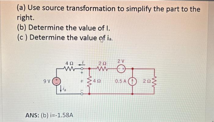 Solved (a) Use source transformation to simplify the part to | Chegg.com