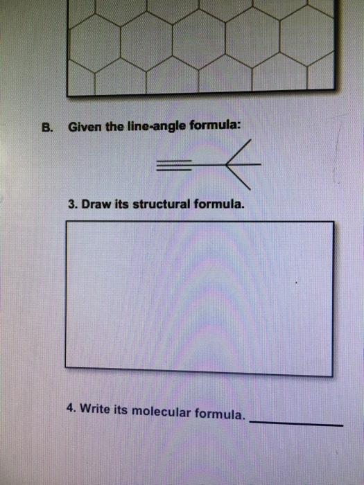 Solved B. Given the line-angle formula: 3. Draw its | Chegg.com