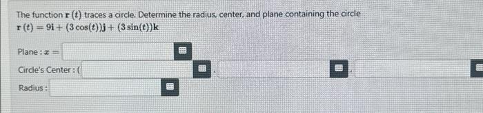 Solved The function r(t) traces a circle. Determine the | Chegg.com