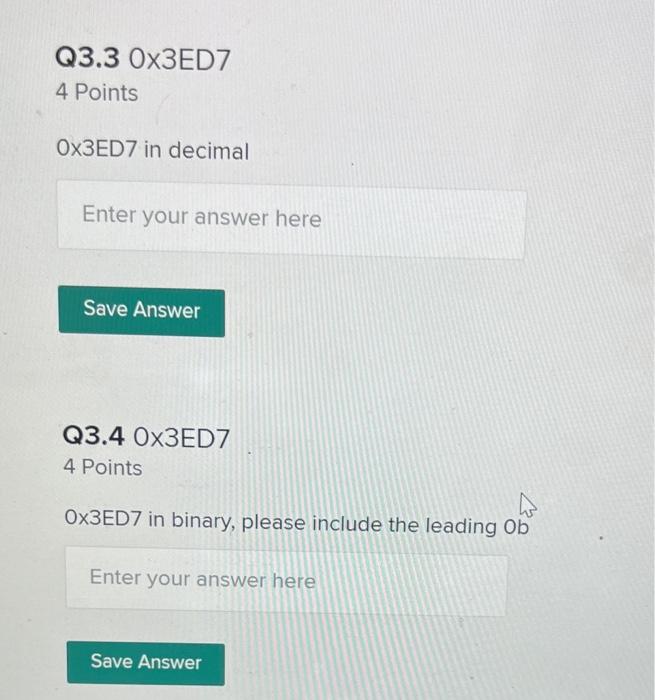 Solved Q3 Convert from hexadecimal to decimal and binary, | Chegg.com