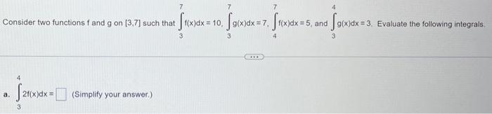 Solved Consider two functions f and g on [3,7] such that | Chegg.com