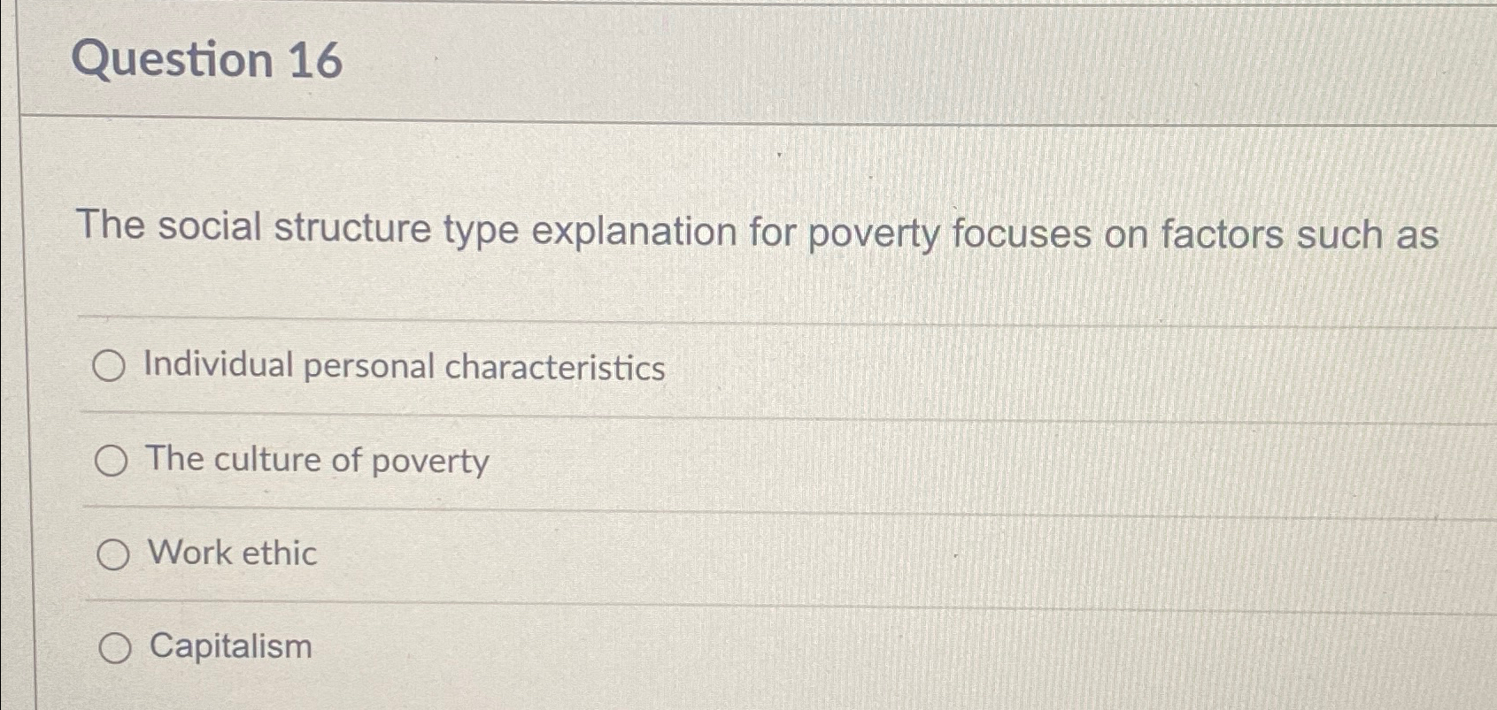 Solved Question 16The social structure type explanation for | Chegg.com