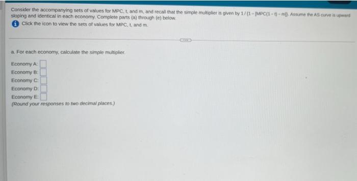 Solved Consider the accompanying sets of values for MPC., | Chegg.com