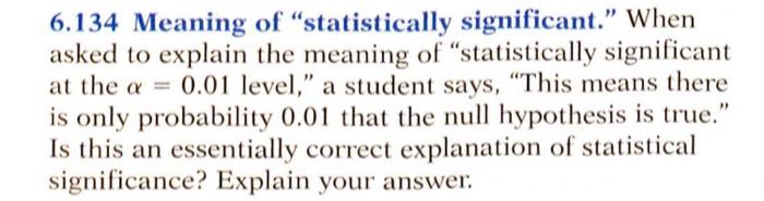 Solved 6.134 Meaning of "statistically significant." When | Chegg.com