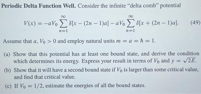 Periodic Delta Function Well. Consider the infinite | Chegg.com