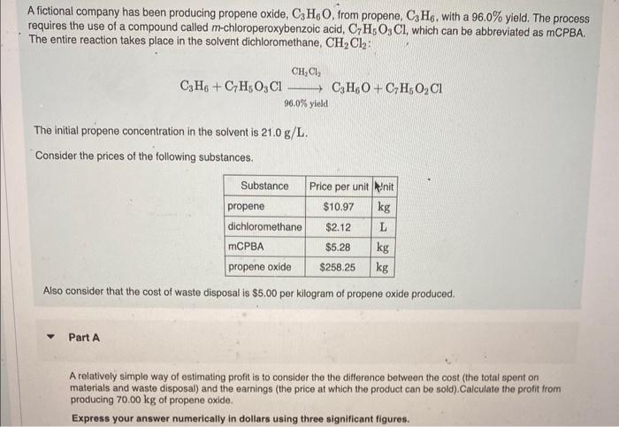 A fictional company has been producing propene oxide, | Chegg.com