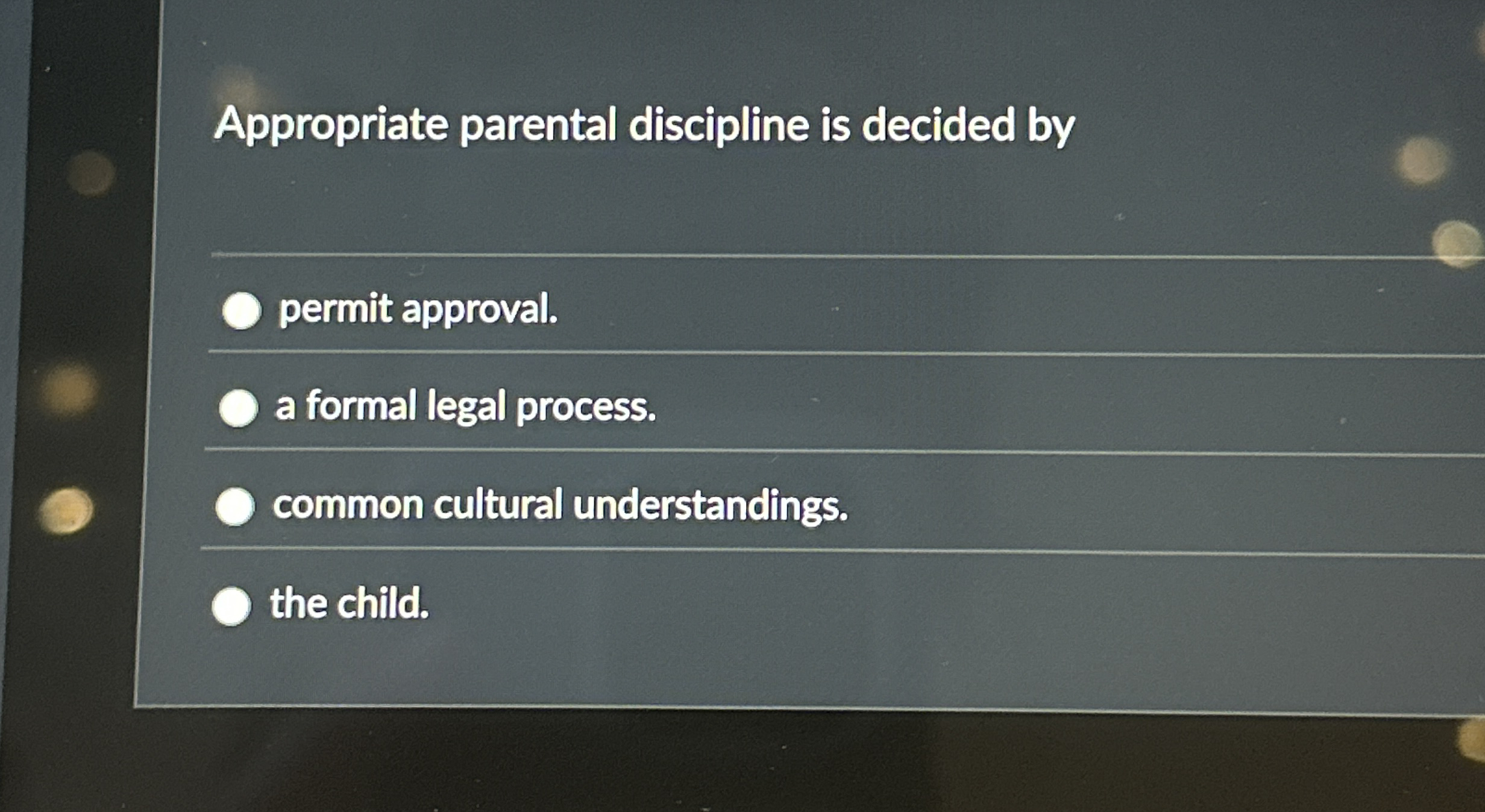 Solved Appropriate parental discipline is decided bypermit | Chegg.com
