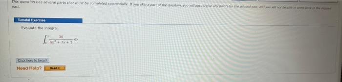 Solved part. Exaluate the integeal. ∫016x2+7x+130dx | Chegg.com