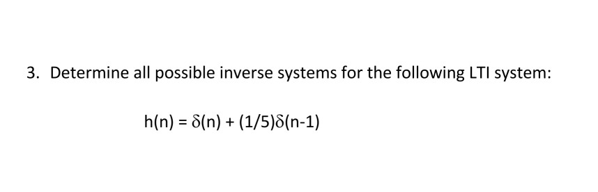 Solved 3. Determine all possible inverse systems for the | Chegg.com