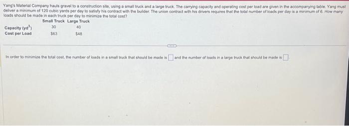 Solved Yang's Maseral Company hauls gravel to a construction | Chegg.com