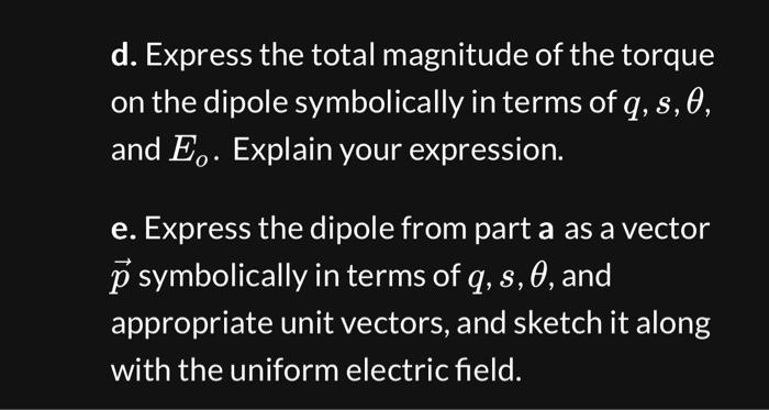 Solved 4. An Electric Dipole The most common example of an | Chegg.com