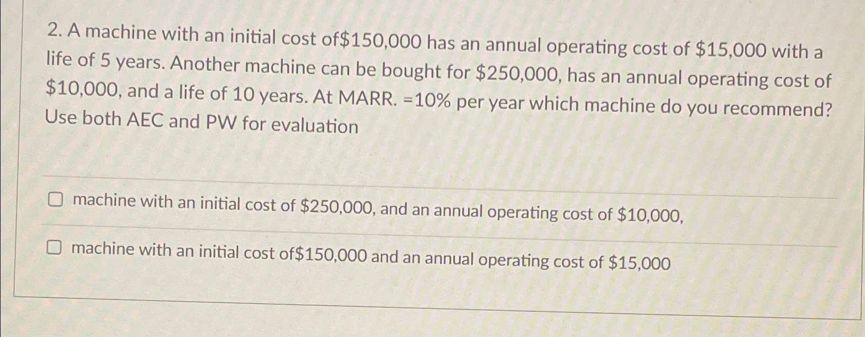 Solved A machine with an initial cost of $150,000 ﻿has an | Chegg.com