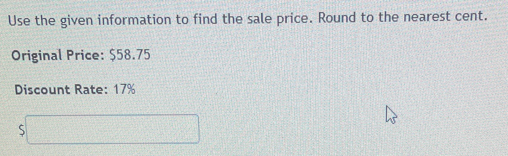 Solved Use the given information to find the sale price. | Chegg.com