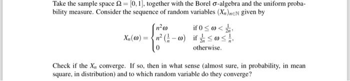Solved Take the sample space Ω=[0,1], together with the | Chegg.com