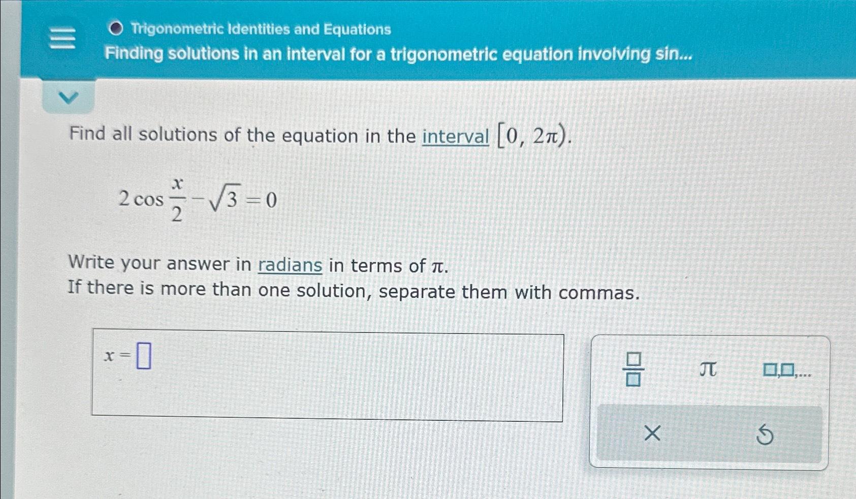 Solved Trigonometric Identities and Equations Finding | Chegg.com