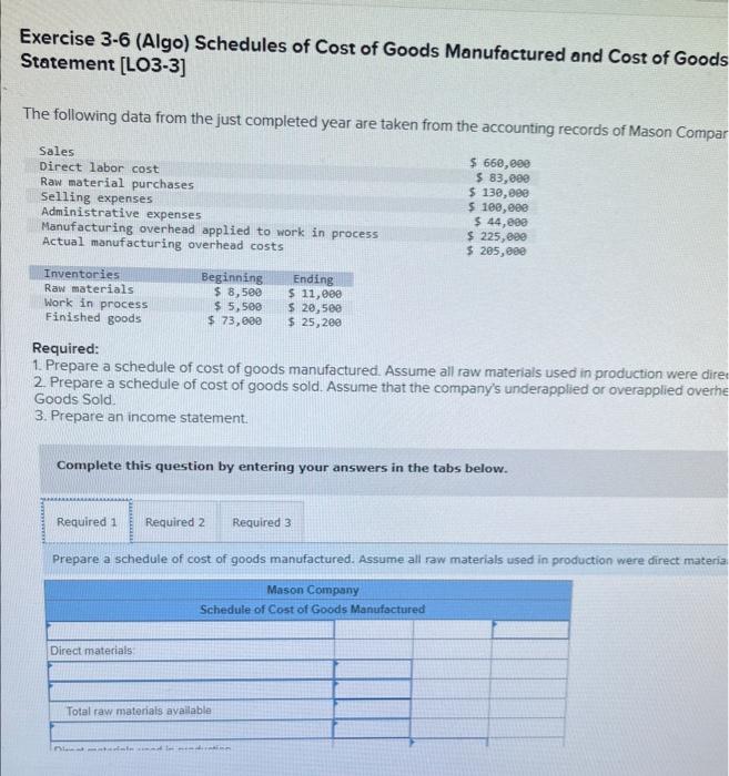 Solved Exercise 3-6 (Algo) Schedules of Cost of Goods | Chegg.com
